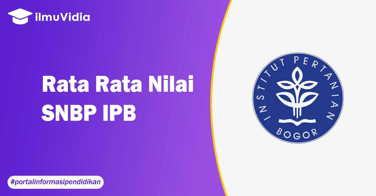 Nilai SNBP IPB 2025: Rata-Rata, Prediksi, dan Peluang Lolos - Ilmu ...